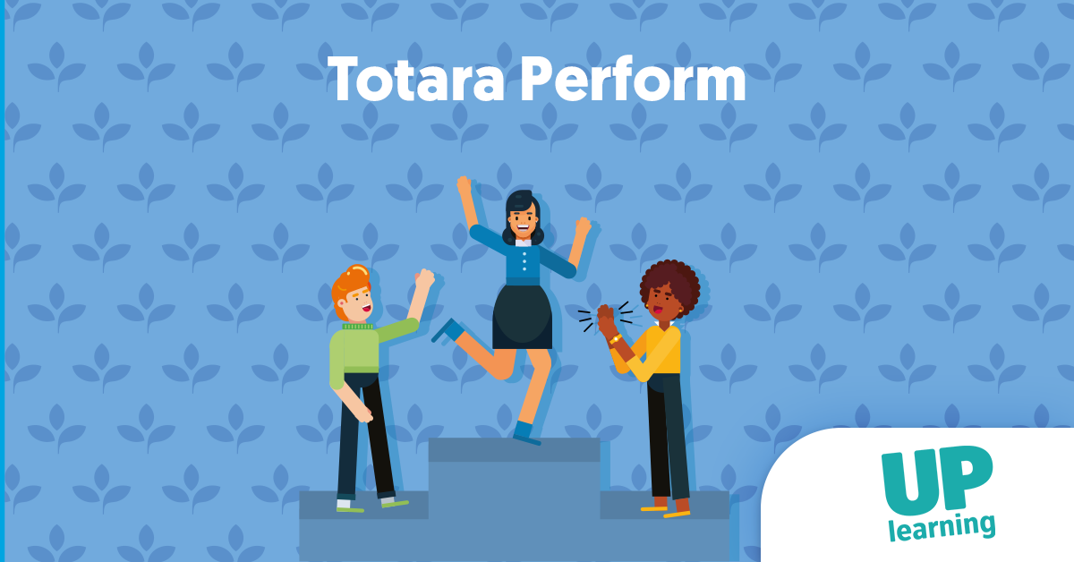 Totara Perform | Performance Management | UP learning